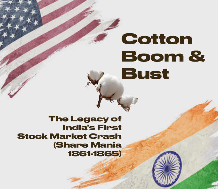 Cotton Boom and Bust: The Legacy of India's First Stock Market Crash ...