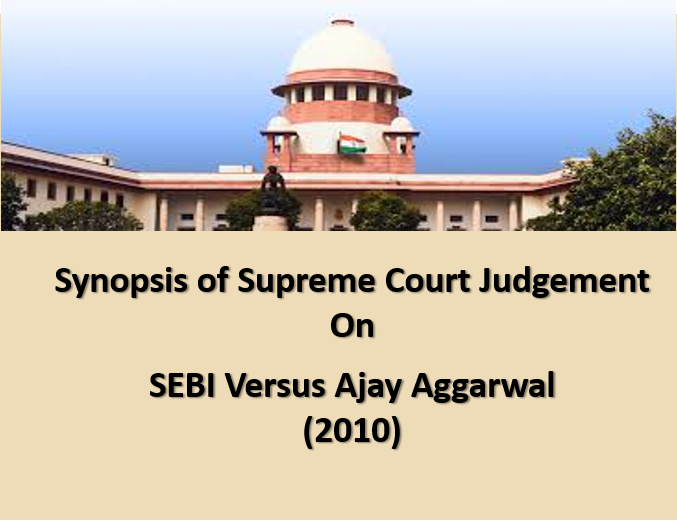 Civil Appeal No. 1697 of 2005- SEBI Vs. Ajay Aggarwal - Supreme Court ...